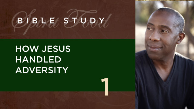 How Jesus Handled Adversity – Spirit Food Christian Center