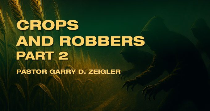 Crops and Robbers – Part 2 – Spirit Food Christian Center